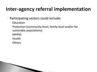 INTRODUCTORY PRESENTATION ON INTER-AGENCY REFERRAL PROCESS.pptx
