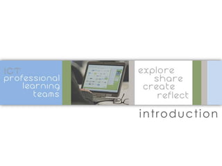 ICT Professional Learning Teams Introduction | PDF