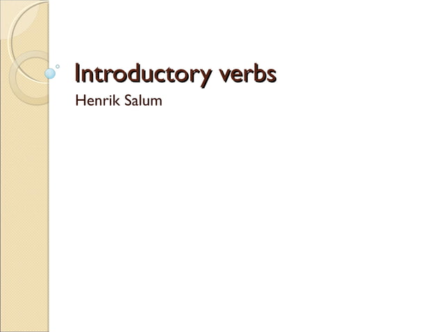 Introductory verbs exercise | PPT
