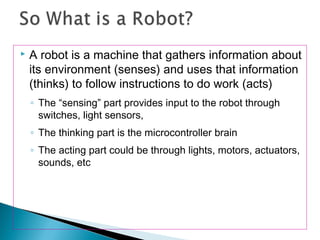 Introducttion to robotics and microcontrollers | PPT