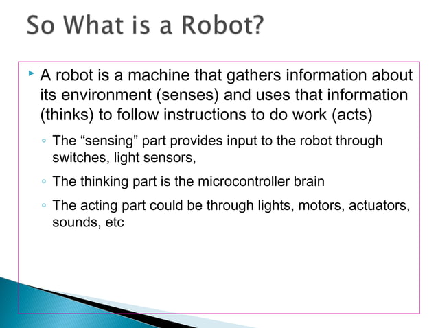 Introducttion to robotics and microcontrollers | PPT