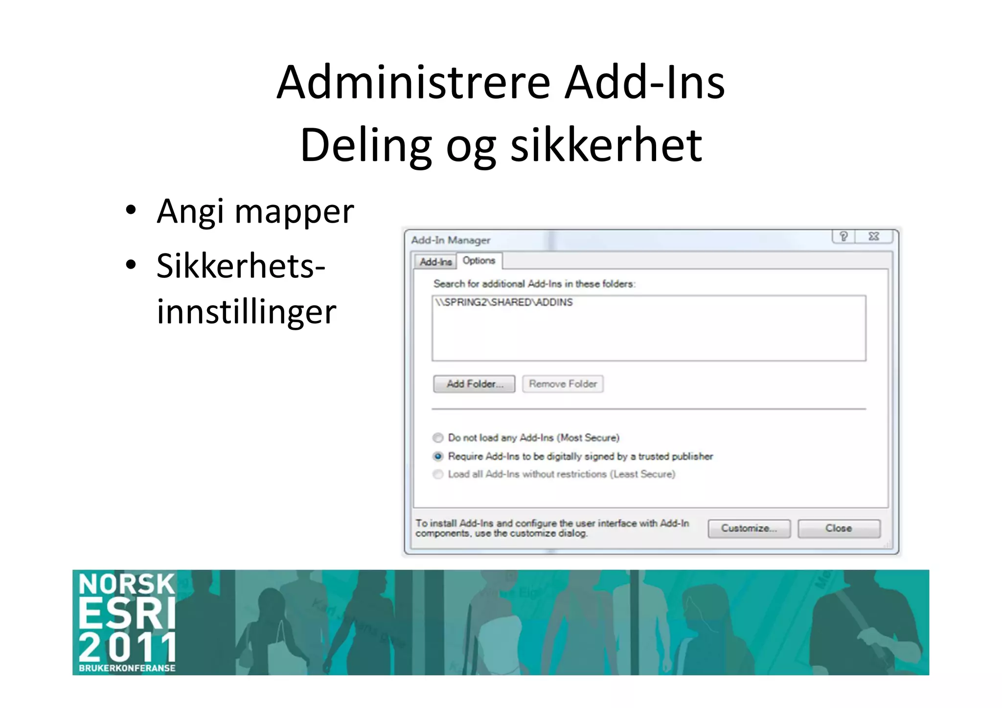 BK2011 Introduksjon til arc gis desktop add ins | PPT