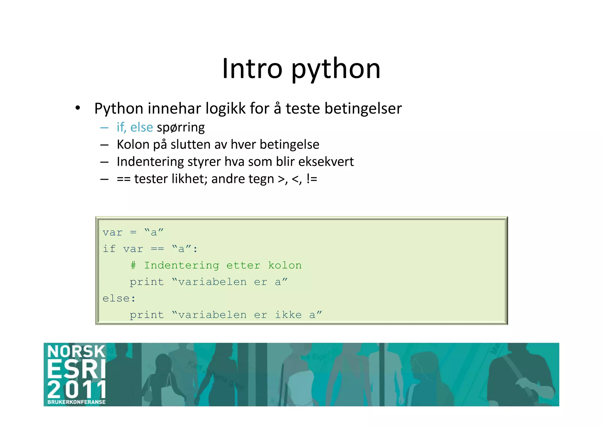 Introduksjon Til Python Skriping I Arc Gis Plattformen Ppt