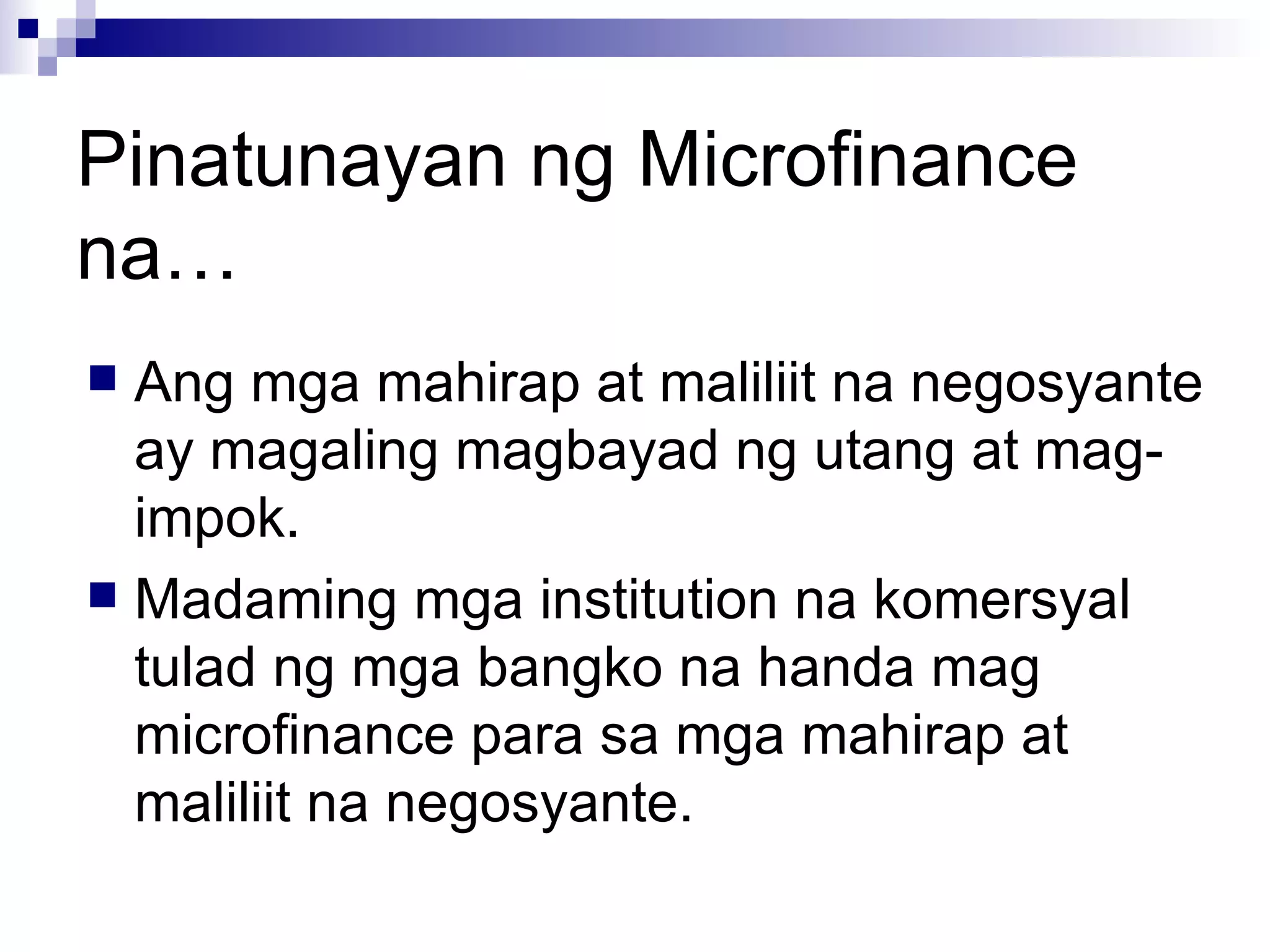Introduksyon sa Microfinance in Filipino | PPT