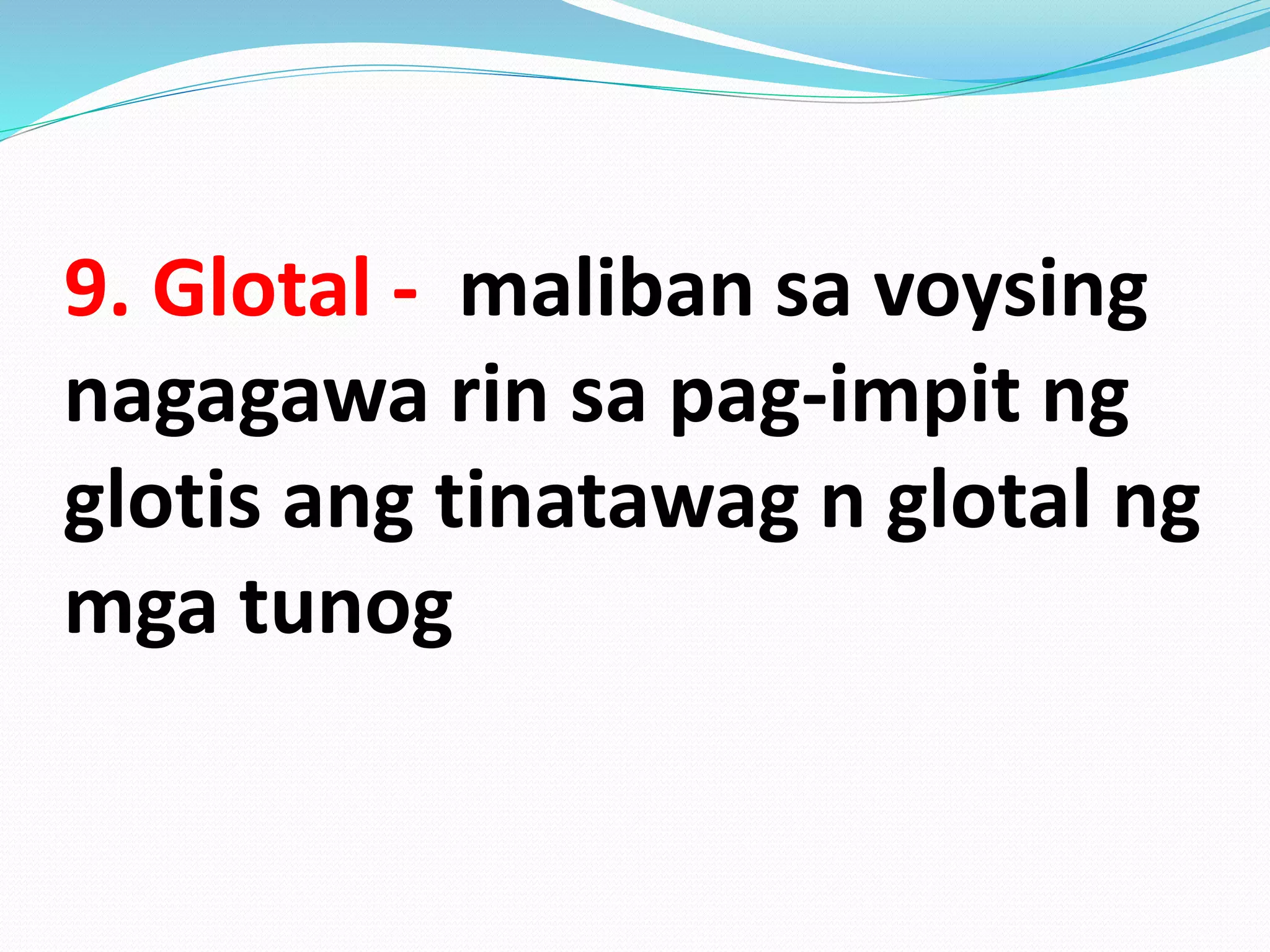 Introduksyon ng Pag aaral sa Wika/ Fonetiks | PPTX