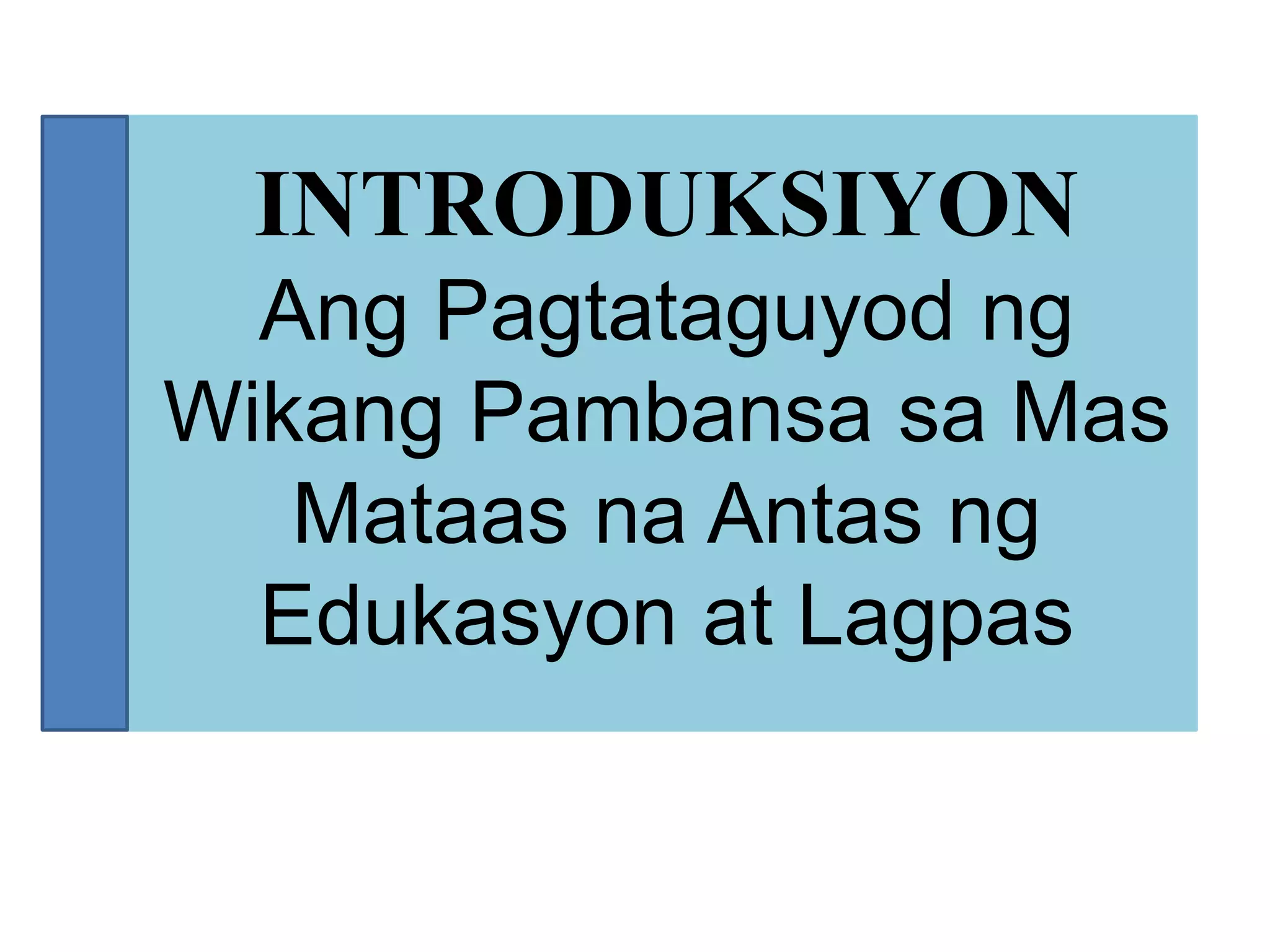 INTRODUKSYON SA PAG-AARAL NG WIKA.pptx
