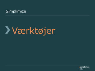 Introduktion til Simplimize | PPT