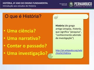 Introdução aos Estudos da História.ppt