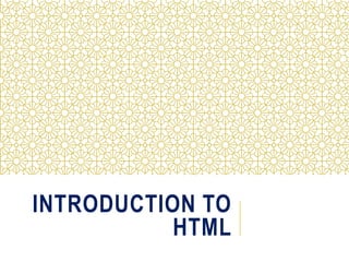 introdution-to-html (1).ppt