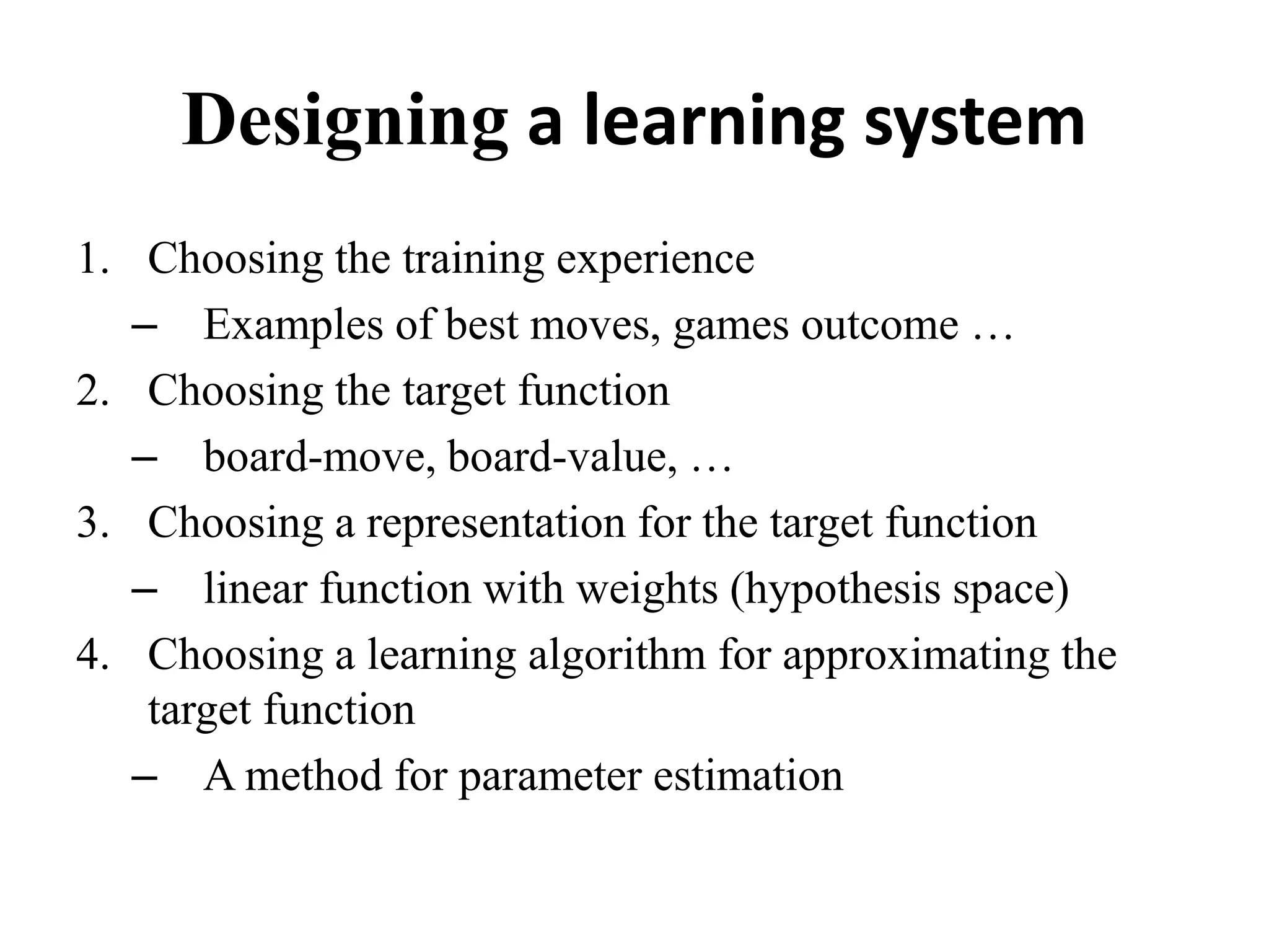 Introdution and designing a learning system | PPTX
