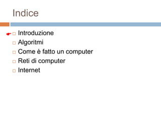 Introduzione all’informatica | PPT