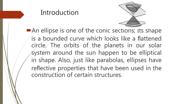 ellipse (An Introduction) | PPTX | Physics | Science
