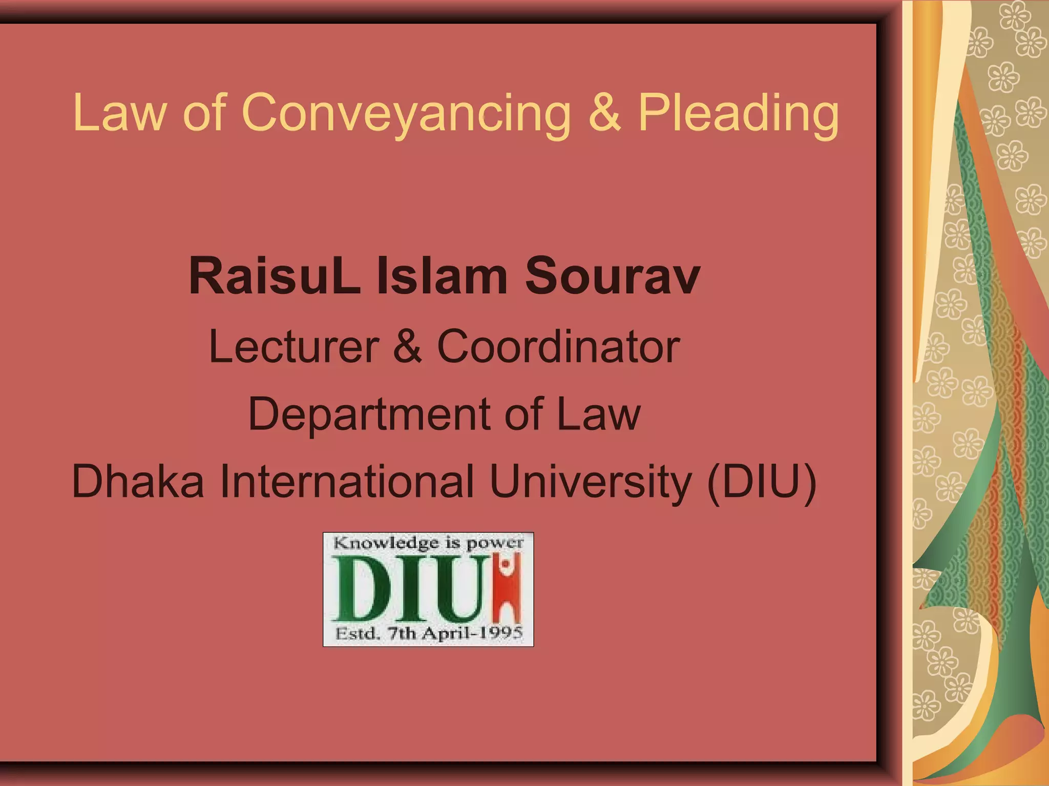 Law of Conveyancing (Criminal)-Intro, GD & FIR by RaisuL Islam Sourav, DIU. | PPT