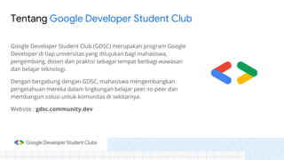 Intro Google Developer Student Club Universitas Trunojoyo Madura | PPTX