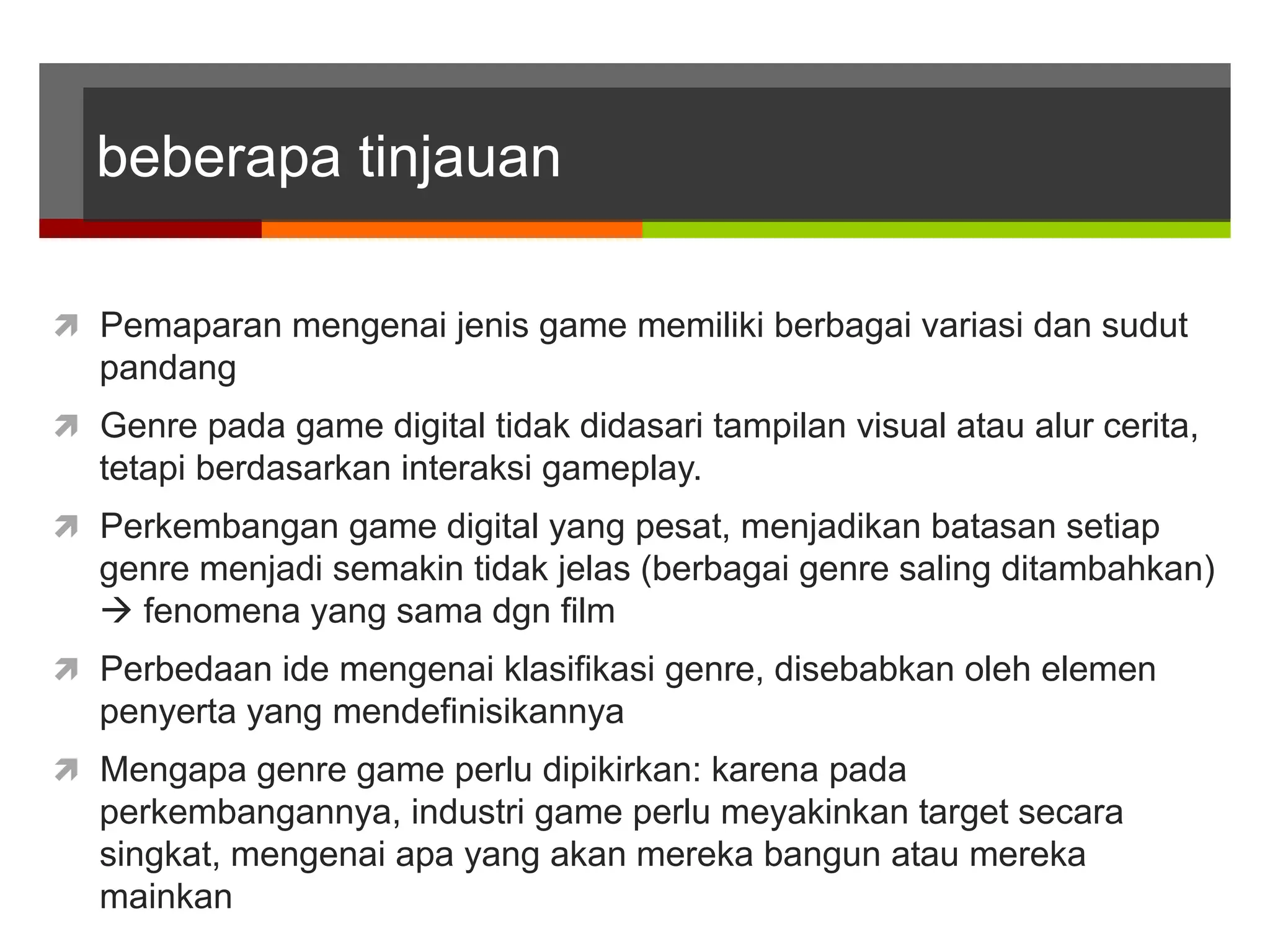 INTROGG_KM303_06_GAME GENRE & GAMEPLAY STYLES.ppt