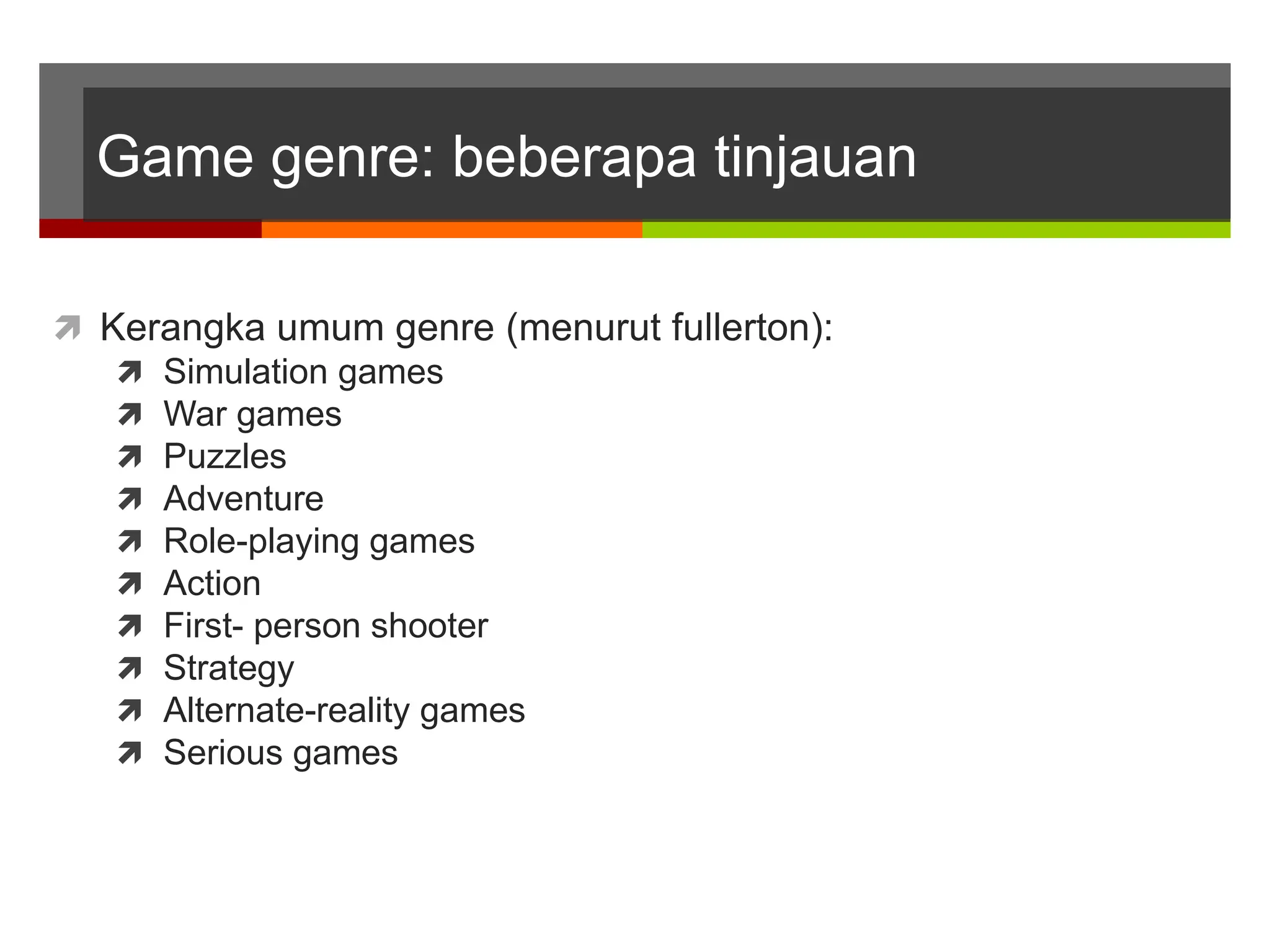 INTROGG_KM303_06_GAME GENRE & GAMEPLAY STYLES.ppt