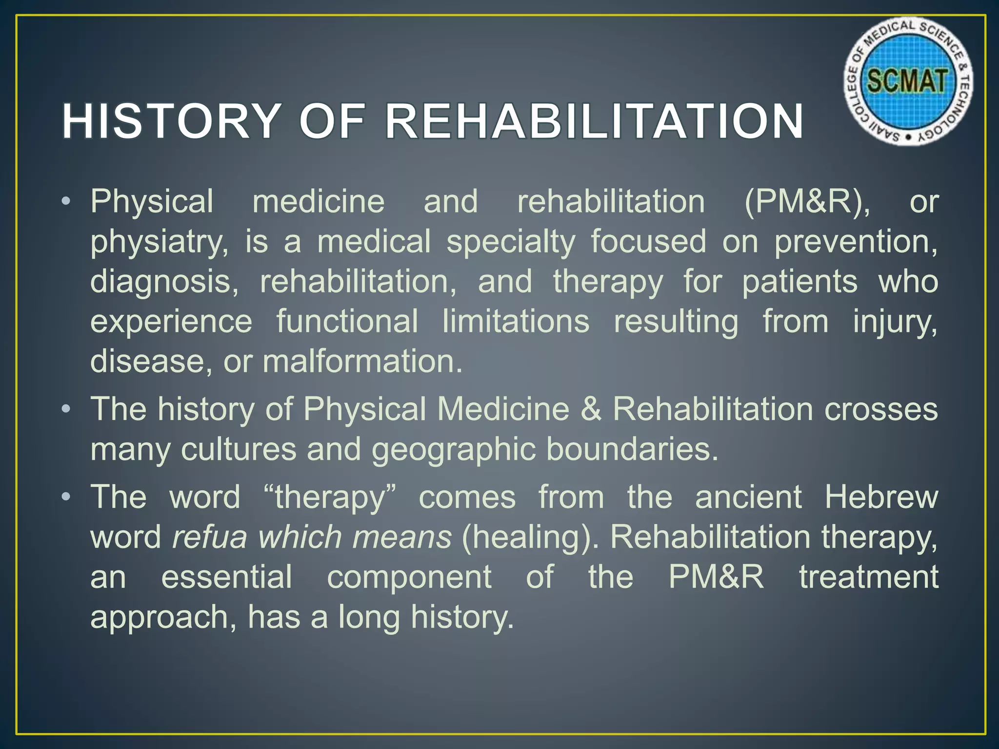 intro & history of rehab, epidemiology.pptx