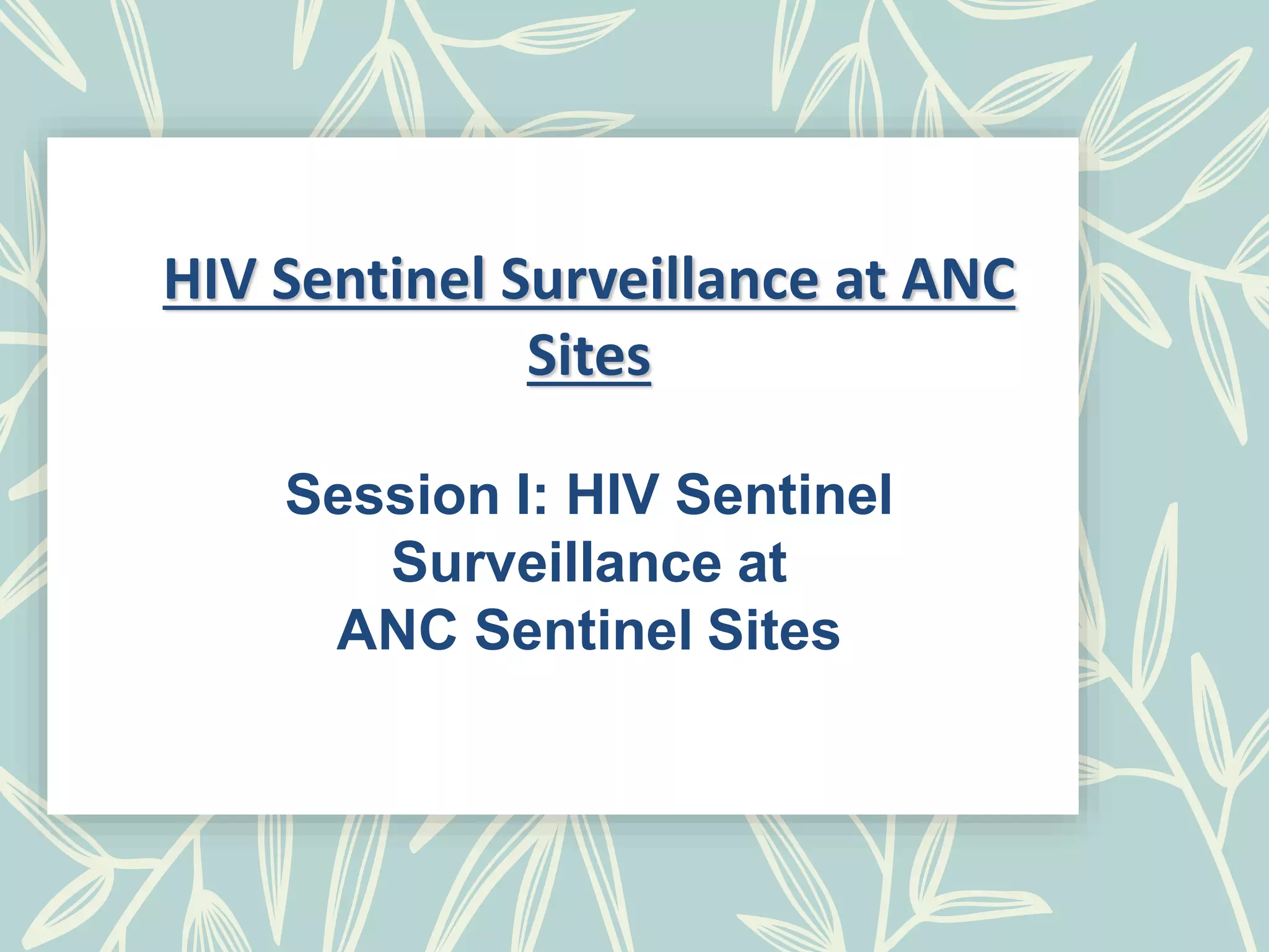 INTRO HIV SURVEILLANCE PROF DR SANJEV DAVE.pptx
