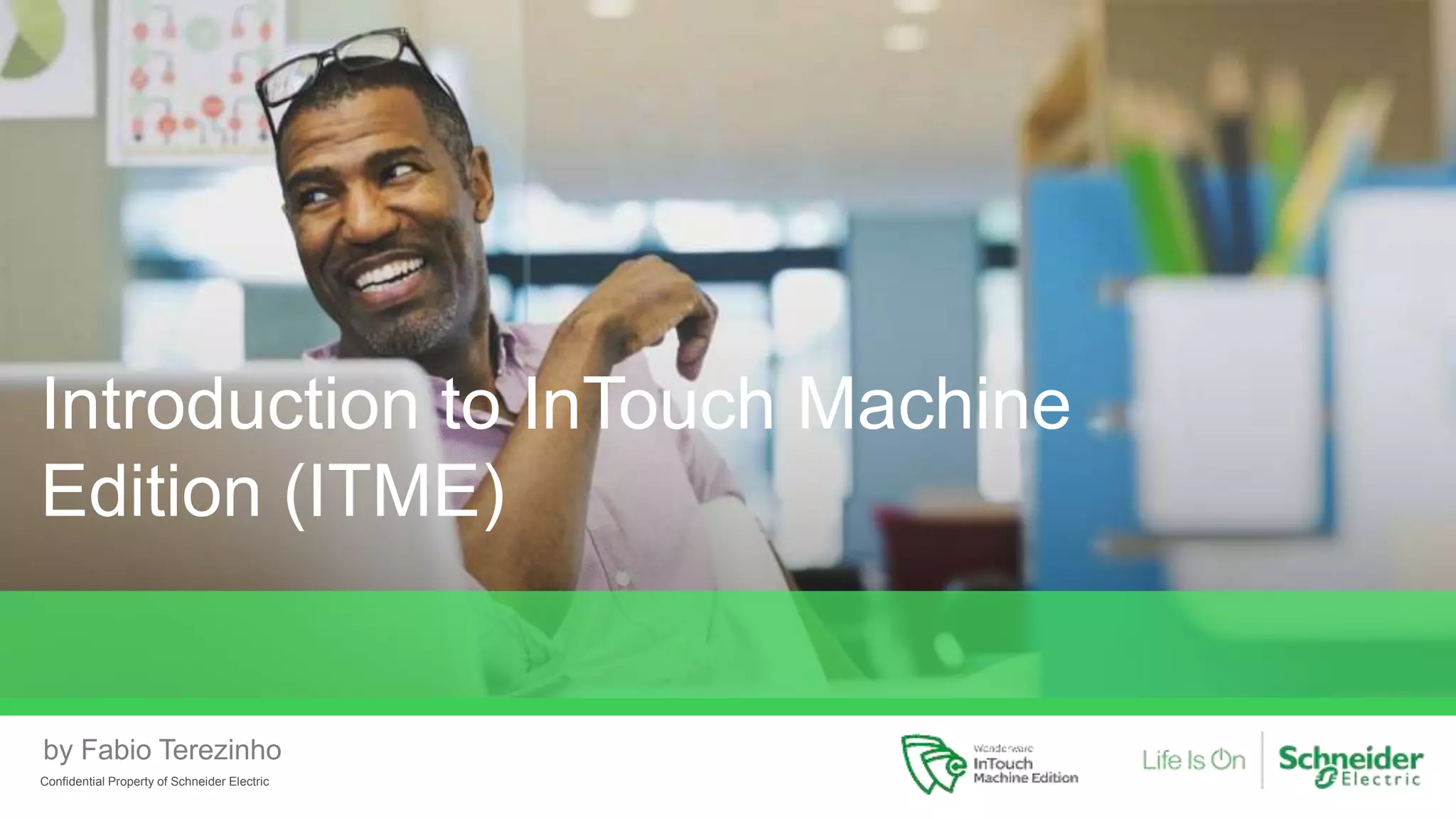 Introduction to InTouch Machine Edition (ITME) | PPTX