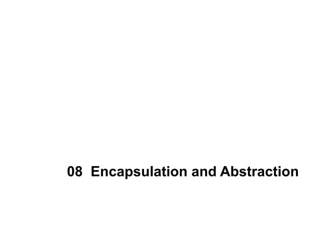 encapsulation and abstraction | PPT