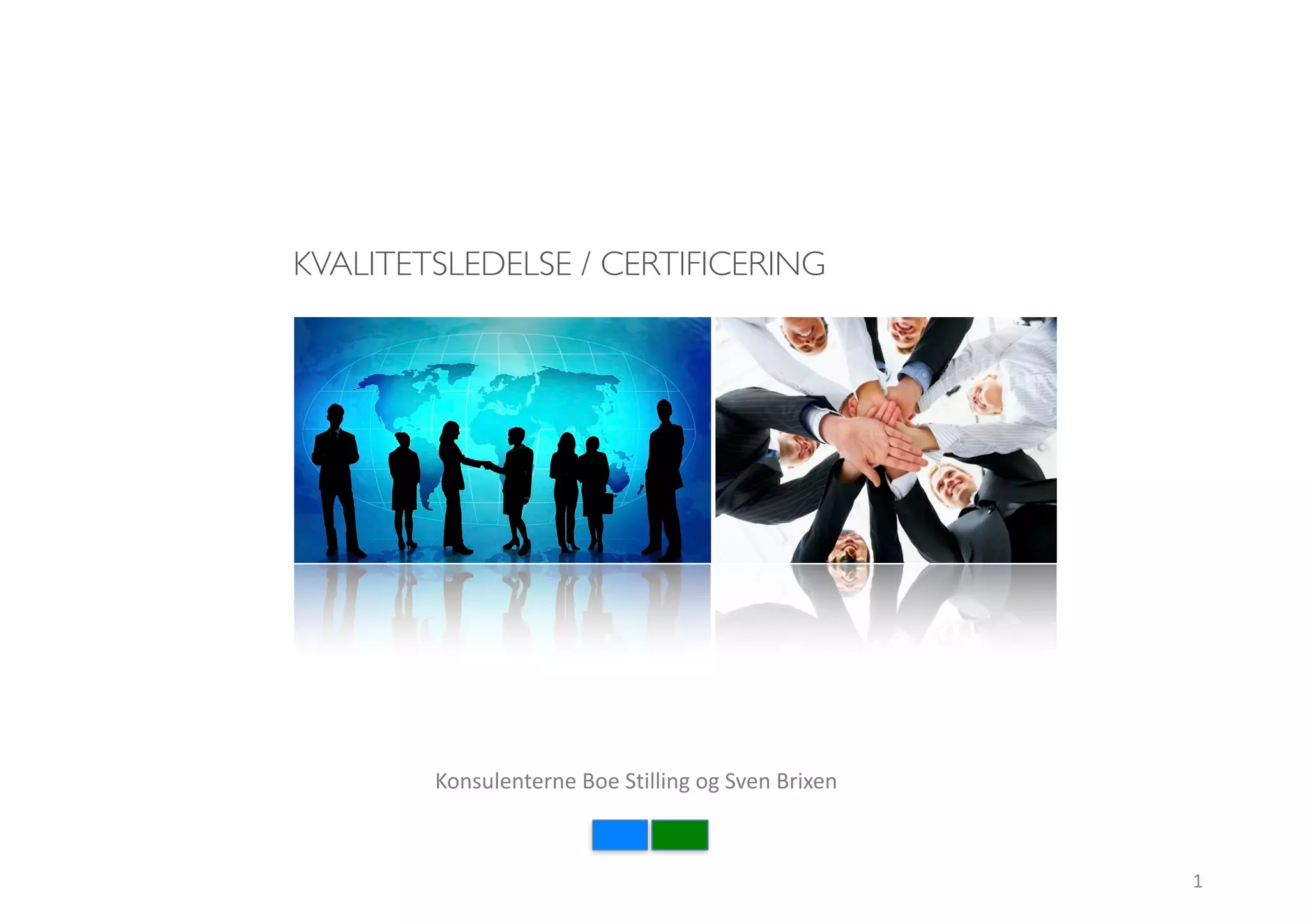 Intro til kvalitetsledelse og ISO-certificering | PPT