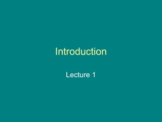 Intro lec1 000 | PPT | Homework and Study | Education