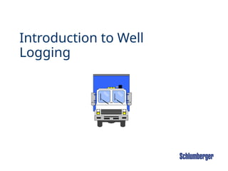IntroLogging og oil well gas reservoir oilfield | PPT