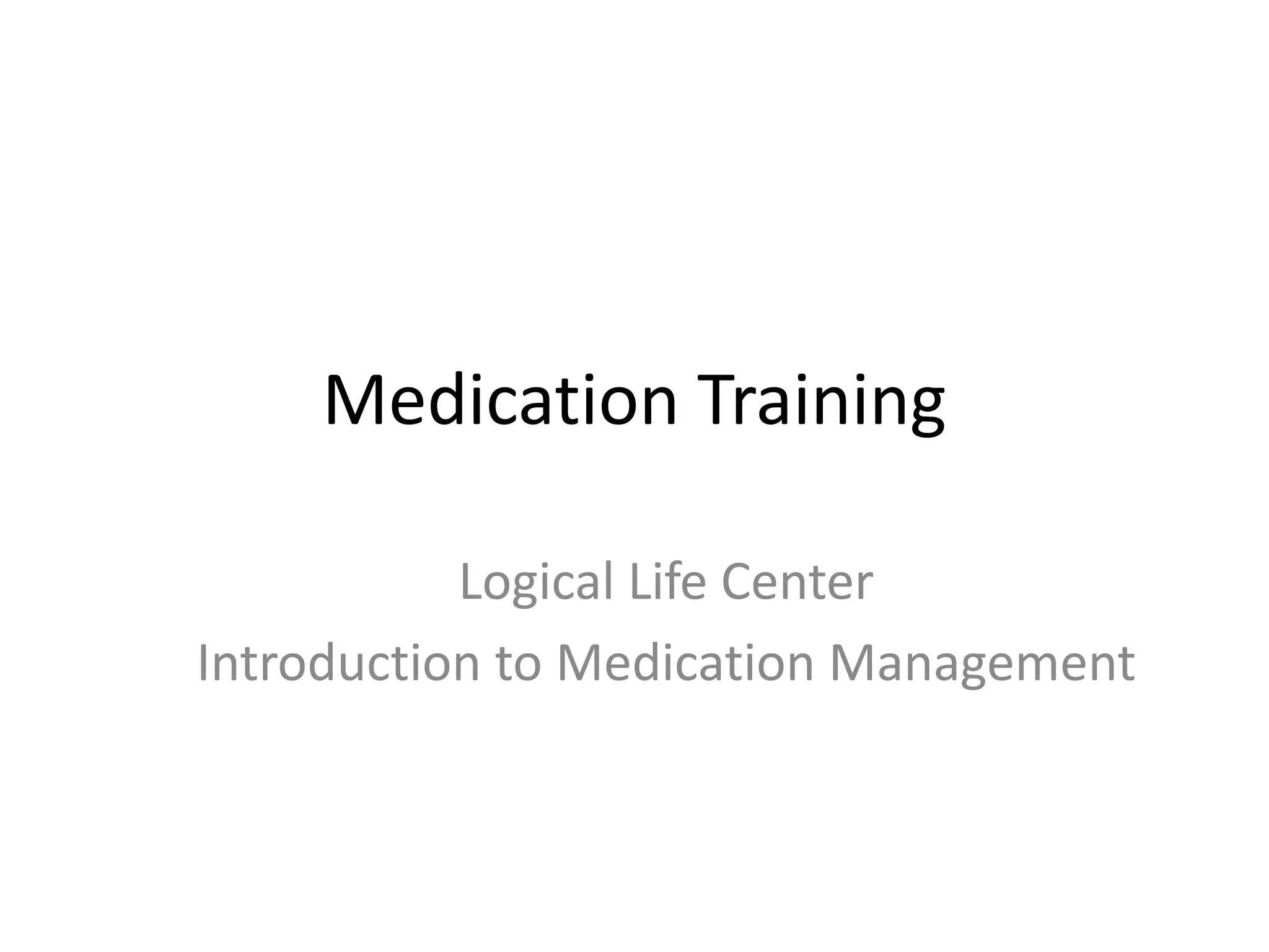 Intro to medication training | PPTX