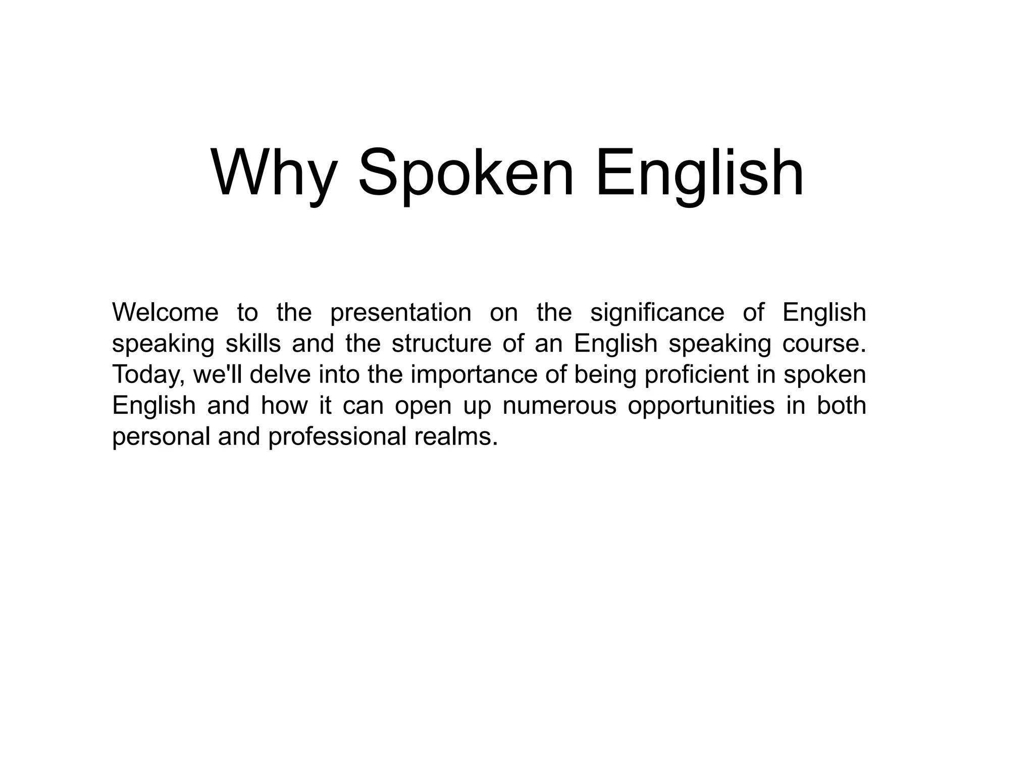 Intro objective importance to spoken english.pptx
