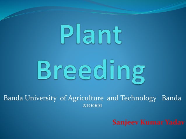 Introduction of breeding | PPTX | Agriculture | Industries