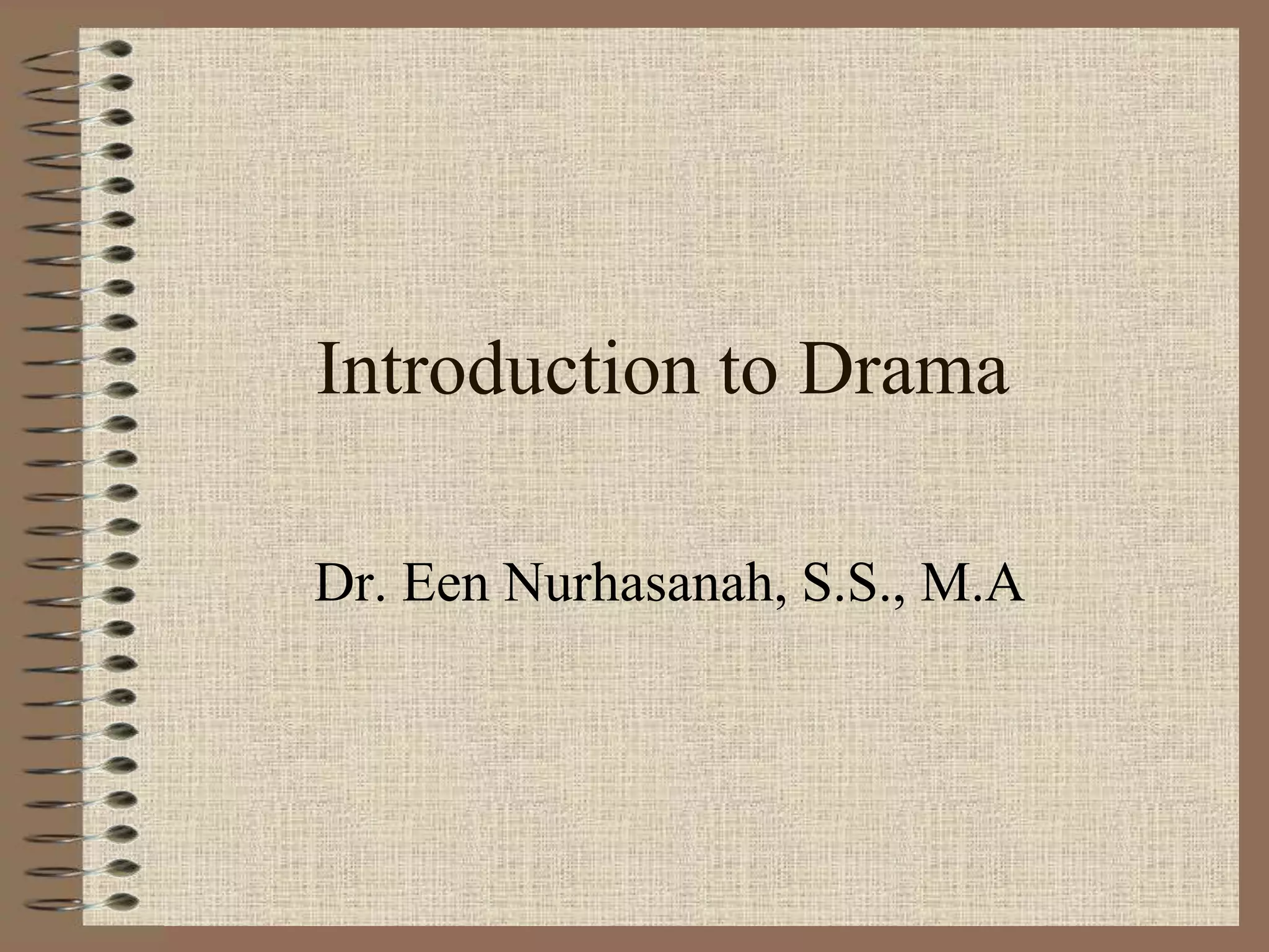 Introduction of drama | PPT | Free Download