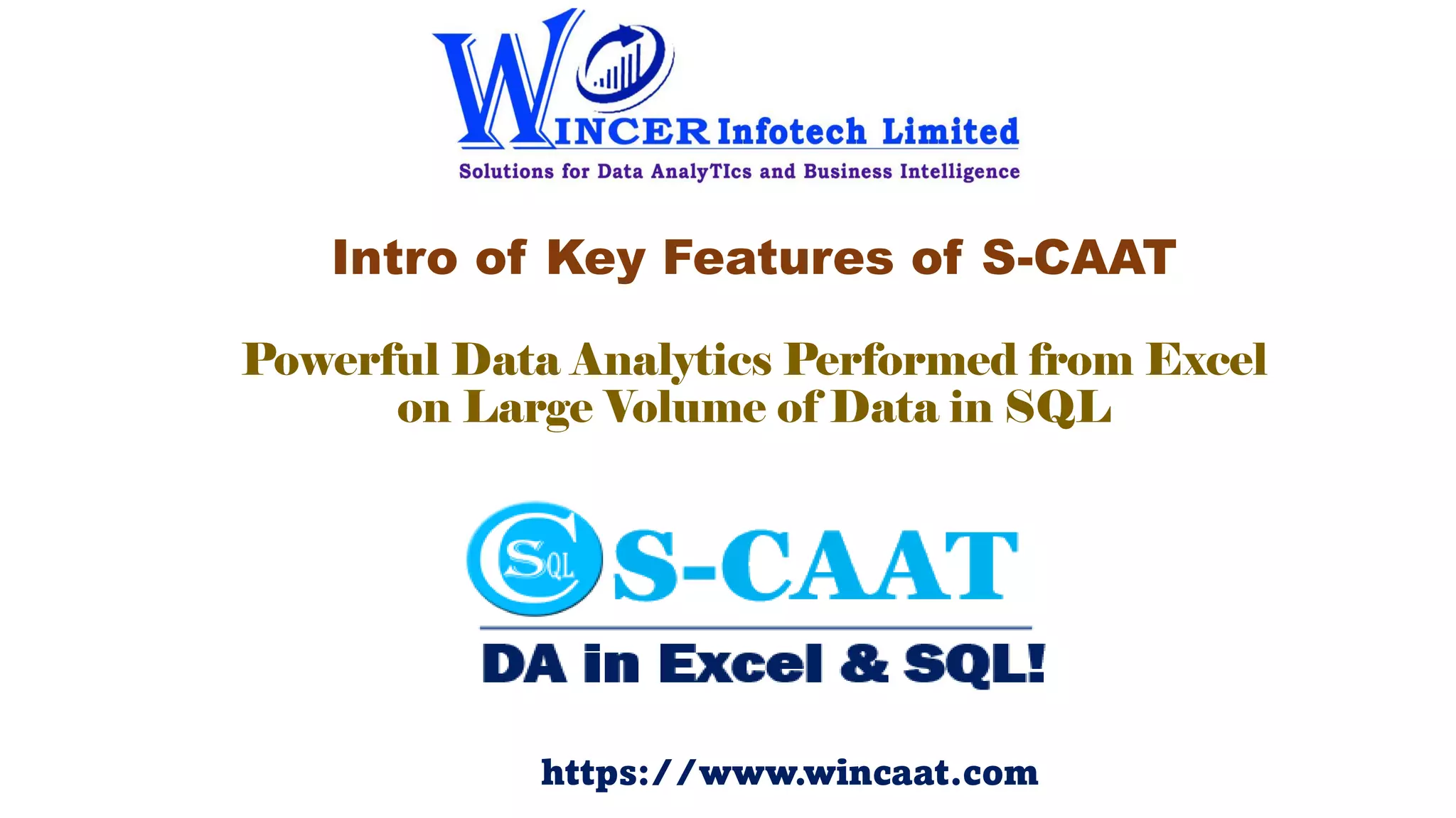 Intro of Key Features of S-CAAT | PPT