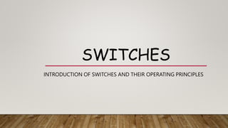 Intro on Switches presentation for electrical unstallation | PPT