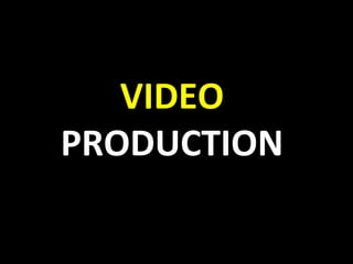 Introduction to Video Production | PPT