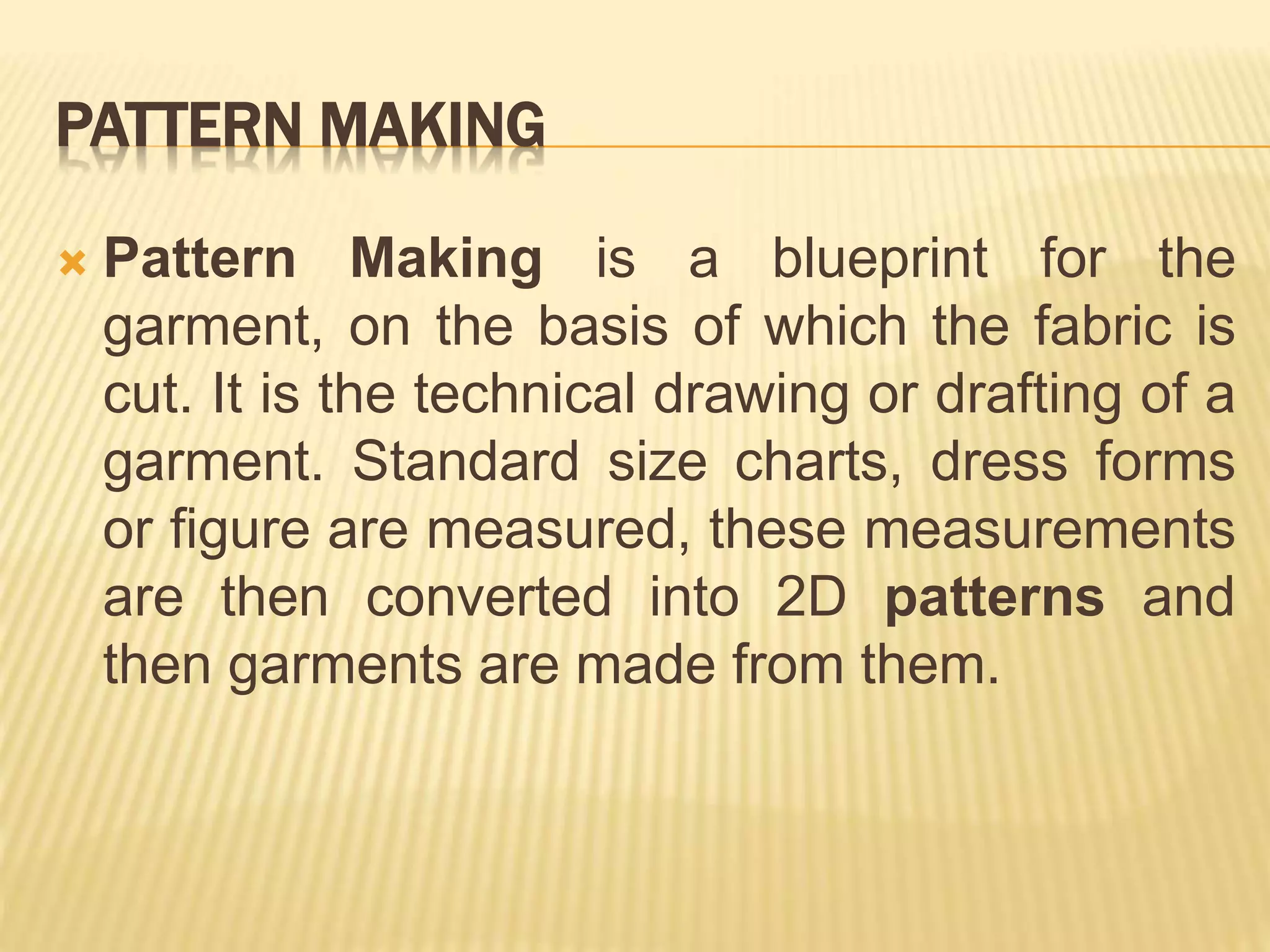Introduction to Pattern making | PPTX