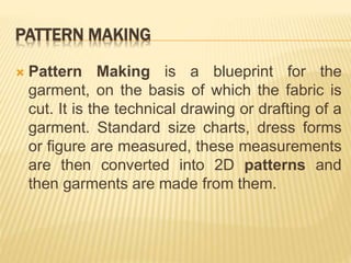 Introduction to Pattern making | PPTX