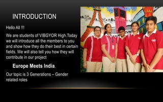 Intro ppt for 3 gen - gender related roles | PPT