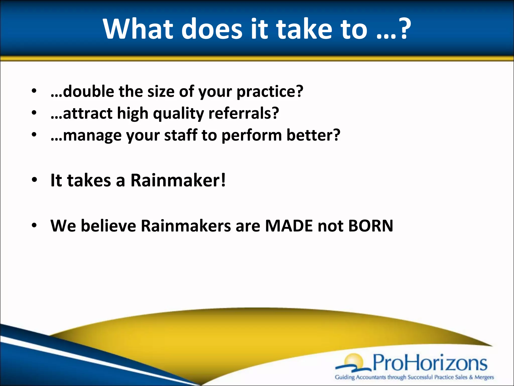 Introduction To Becoming a Rainmaker | PPT