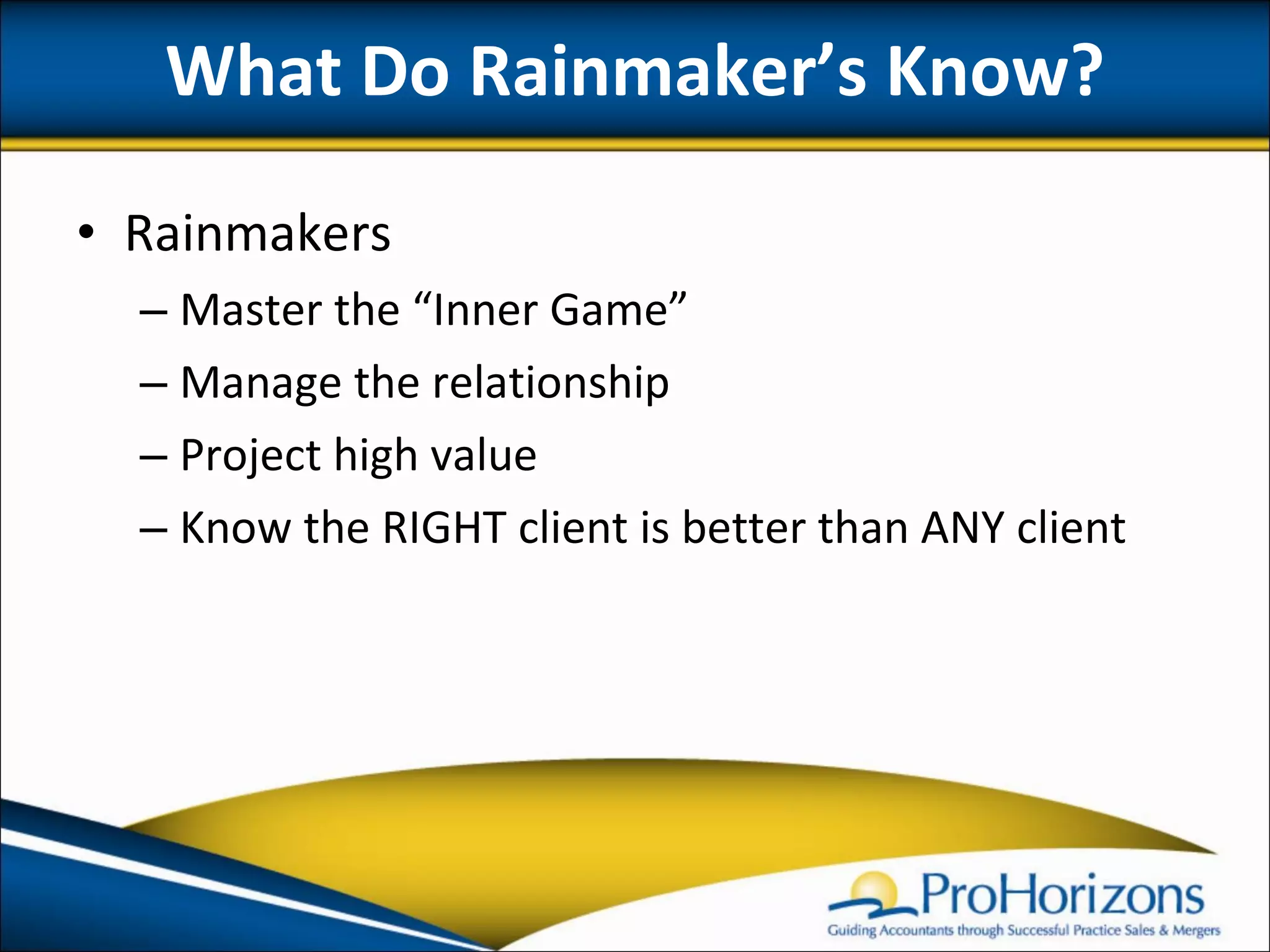 Introduction To Becoming a Rainmaker | PPT
