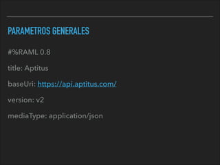 Modelado de API con RAML | PPT