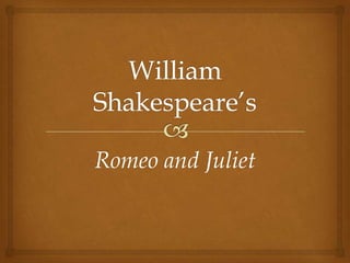 Romeo and Juliet: An Introduction | PPTX