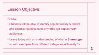 Intro Reality TV - Shows & Categories.pptx | Lifestyle | Genres