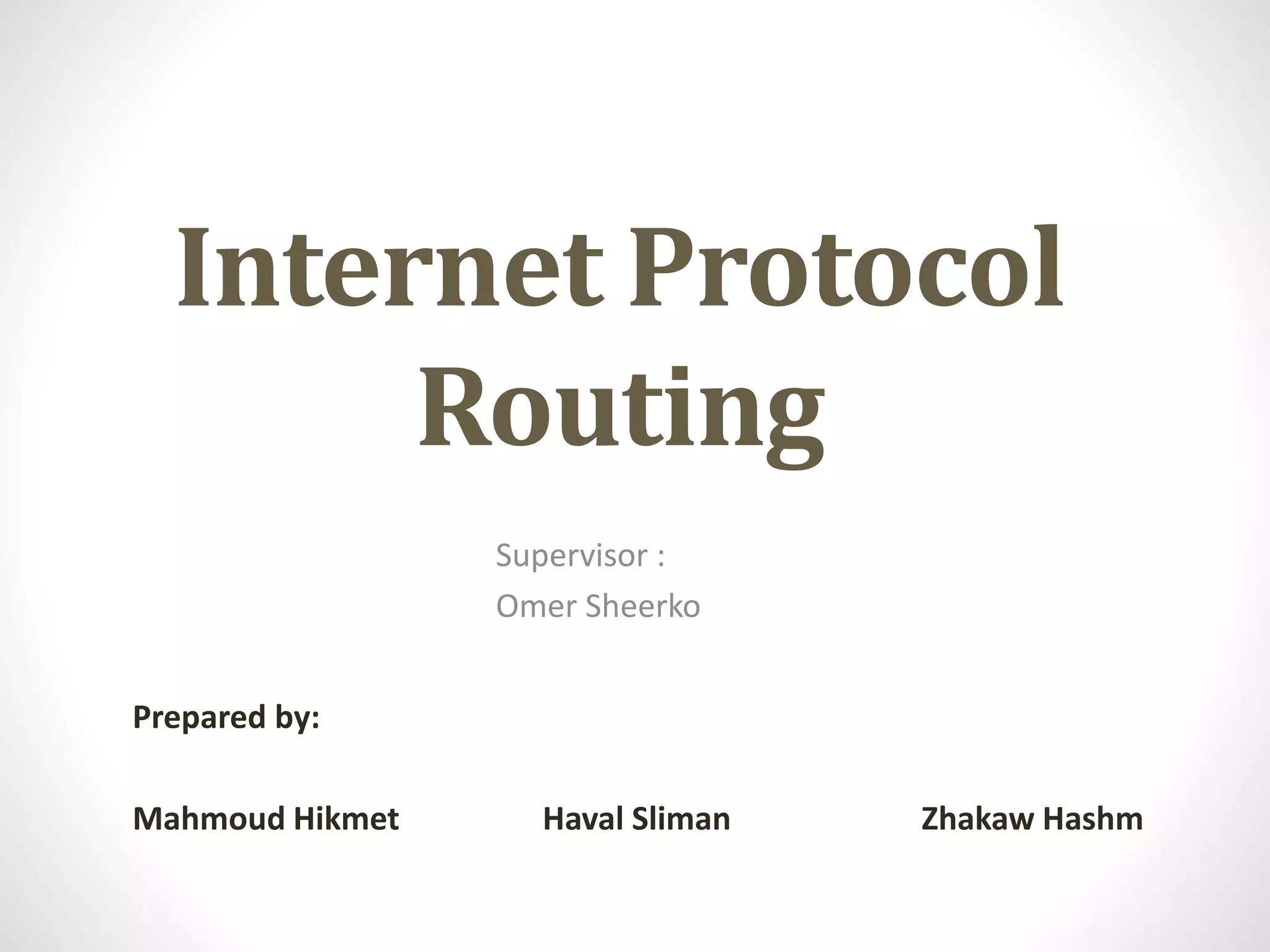 Internet Protocol Routing | PPTX