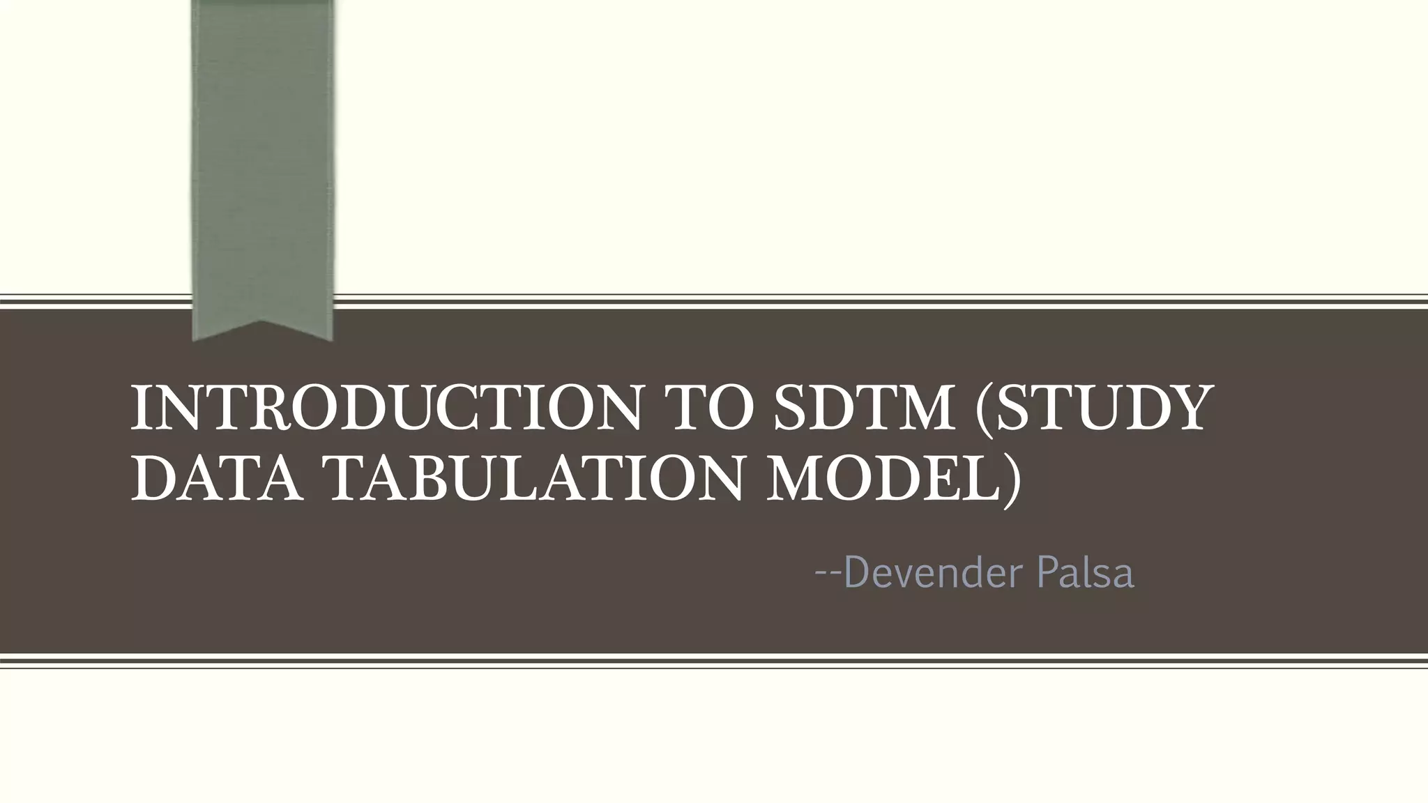 Introduction to SDTM | PPTX