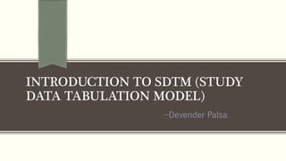 Introduction to SDTM | PPTX