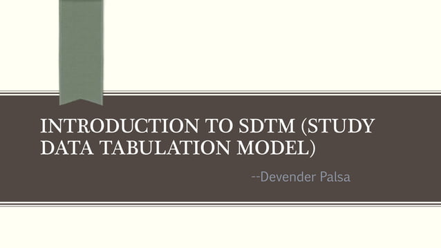 Introduction to SDTM | PPTX | Technology & Computing
