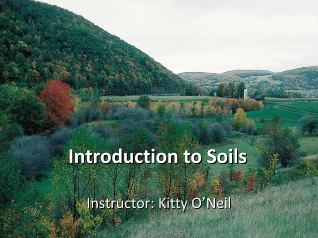 Intro Soils Lecture 1a | PPT