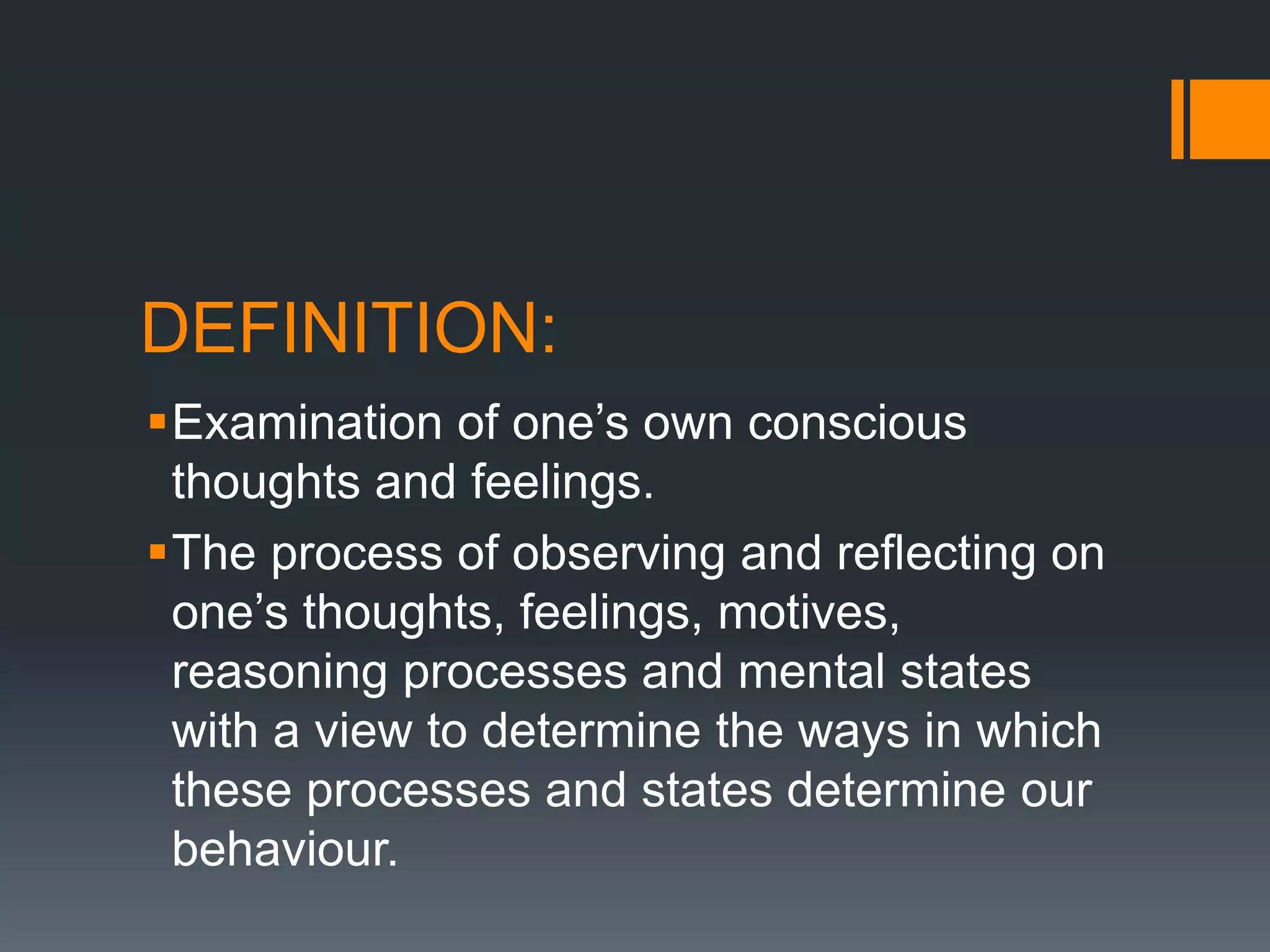 Introspection - Introspective Method in Research Methodology | PPT