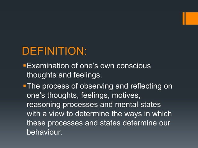 Introspection - Introspective Method in Research Methodology | PPT