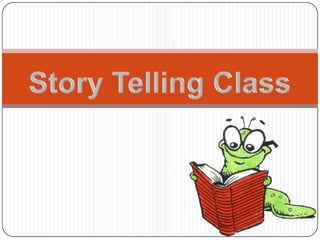 Intro story telling class | PPT